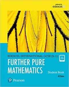 Edexcel International GCSE (9-1) Further Pure Mathematics Student Book ...