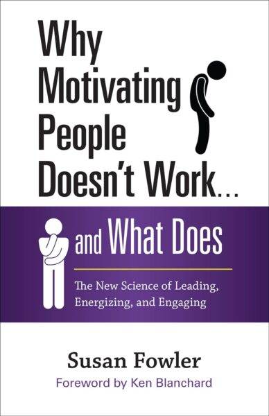 Why Motivating People Doesn’t Work . . . and What Does - Yangon Book Shop