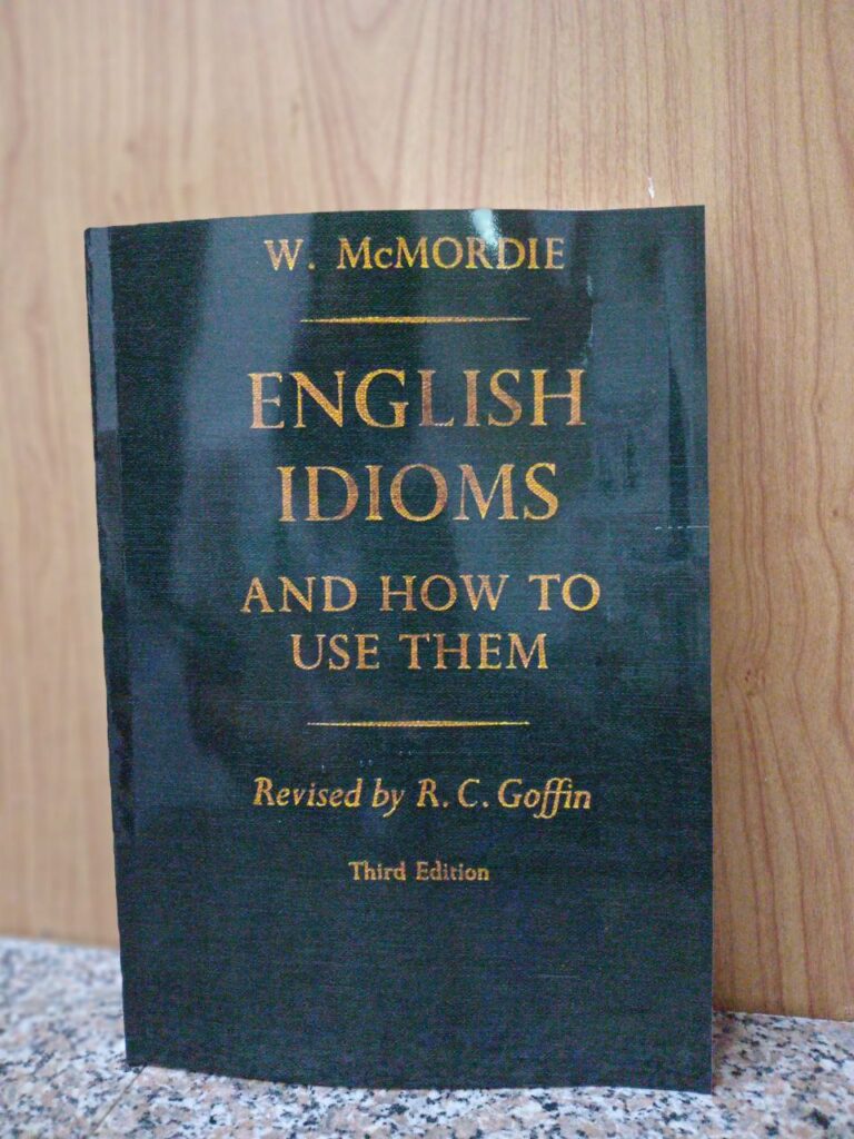 English Idioms and How to Use Them third edition - Yangon Book Shop
